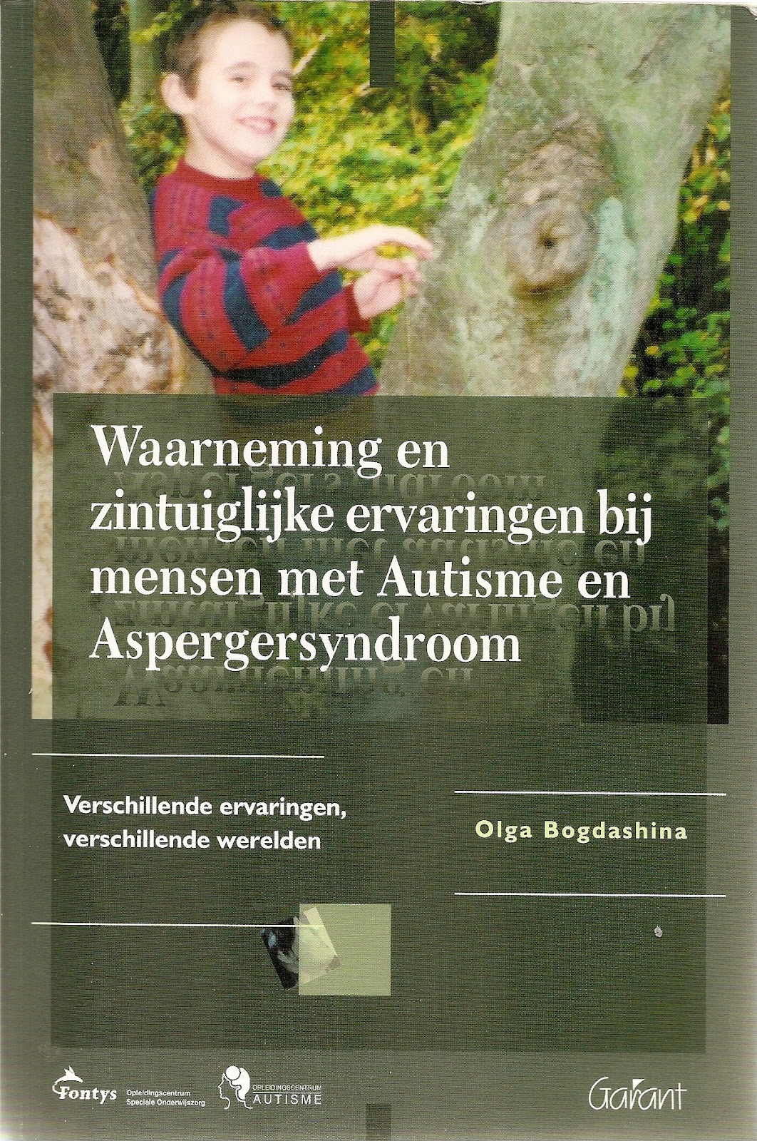 Eerste hulp bij een Autisme Spectrum Stoornis (ASS): Boeken