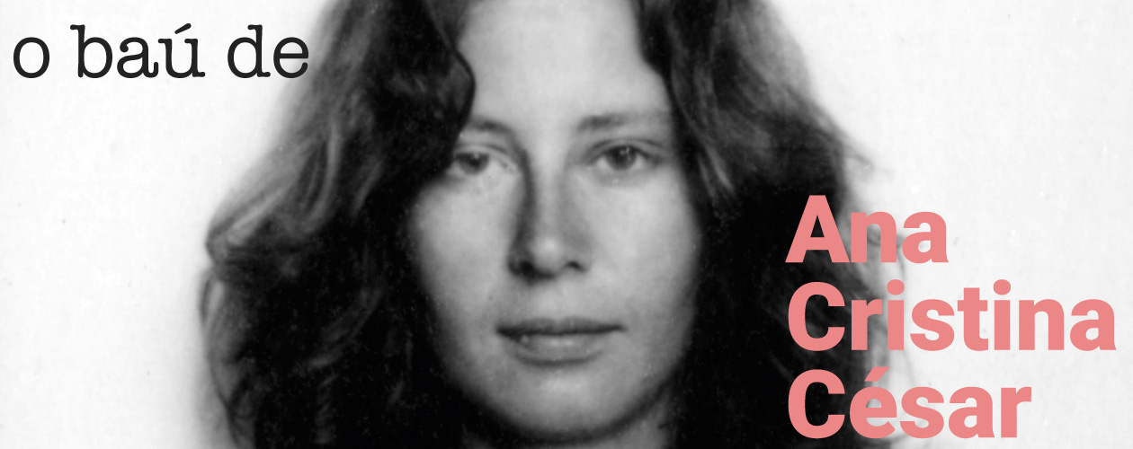 Folha de Poesia: Ana Cristina César