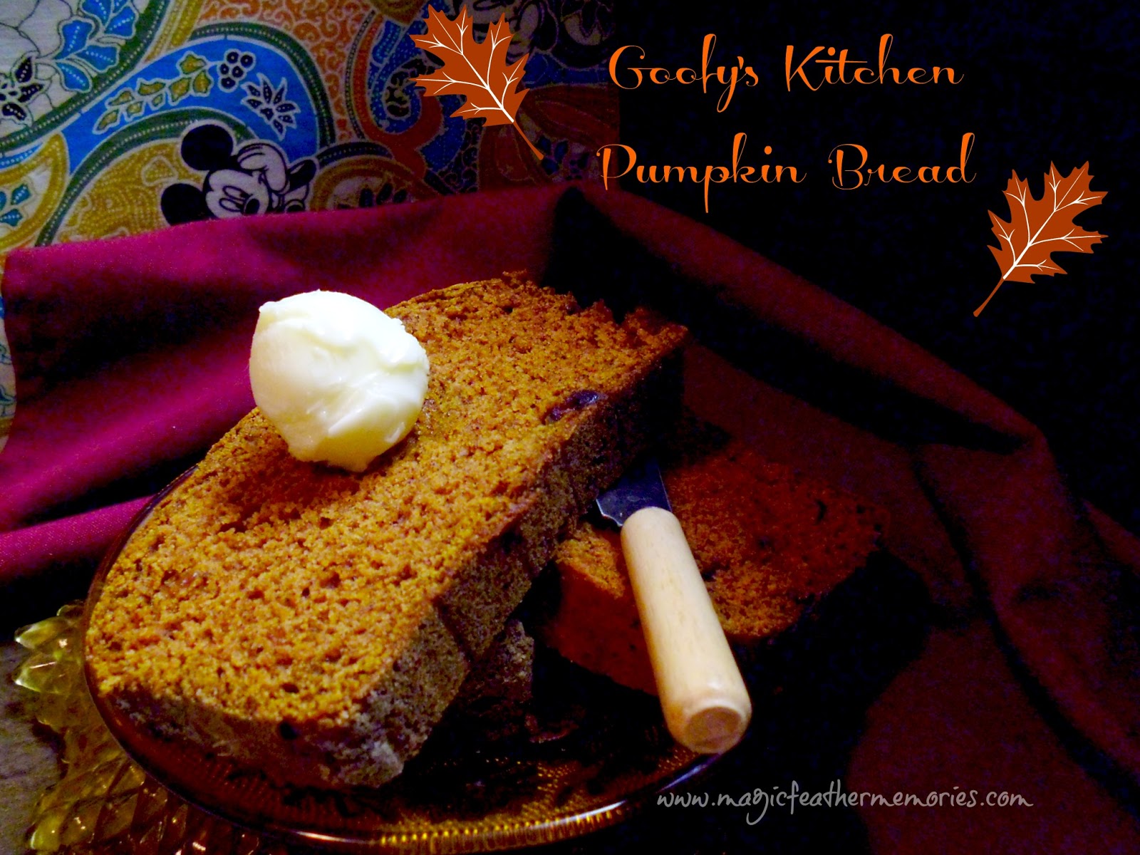 Goofy's Kitchen Pumpkin Bread