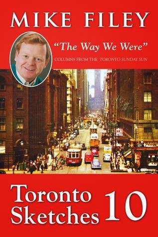 Teena in Toronto: Book ~ "Toronto Sketches 10: The Way We Were" (2010 ...