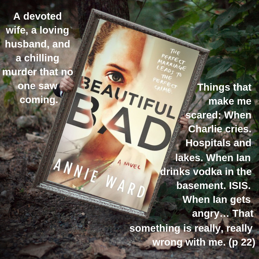 Beautiful Bad by Annie Ward ~ a Review | Girl Who Reads