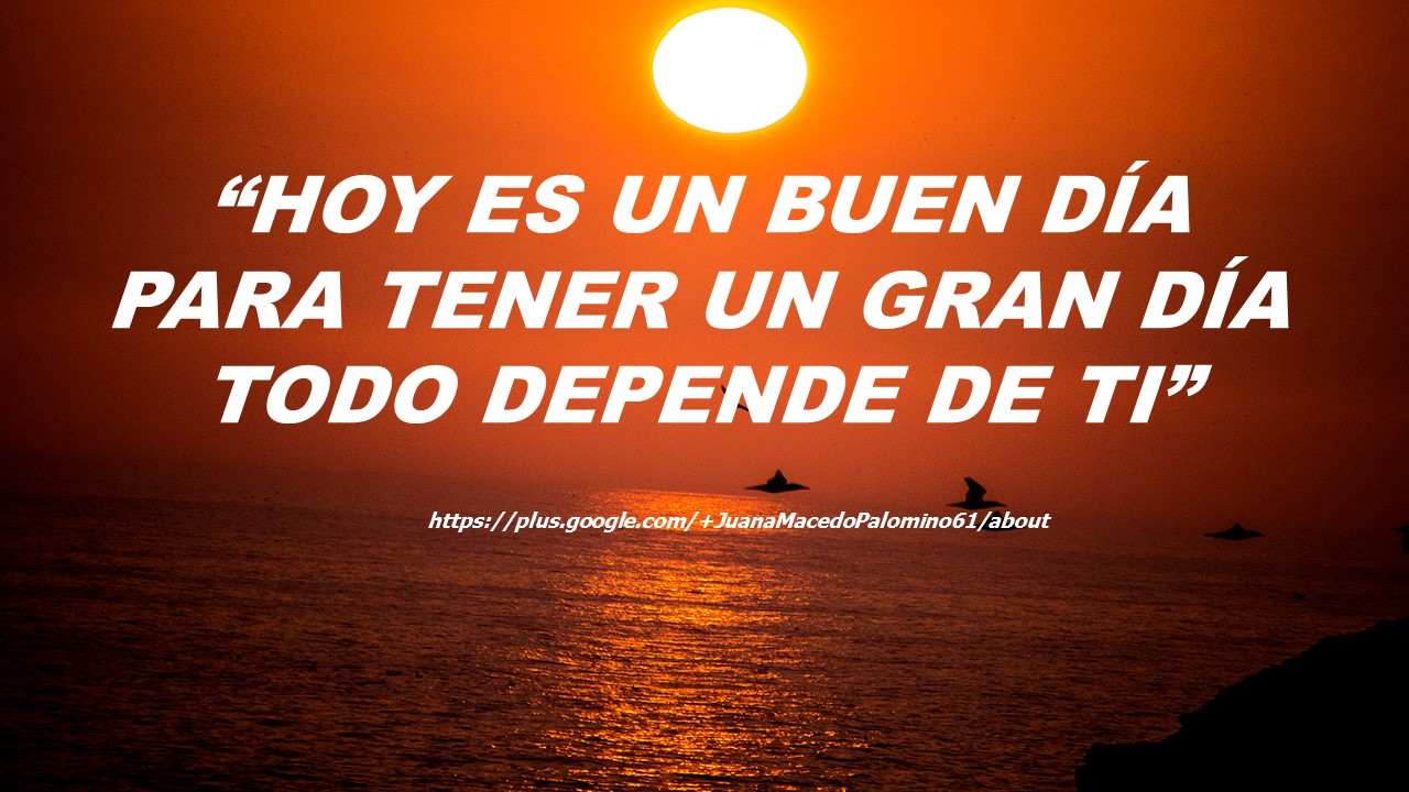 JUANA MACEDO, Frases, Reflexiones y algo más: UN GRAN DÍA REFLEXIÓN