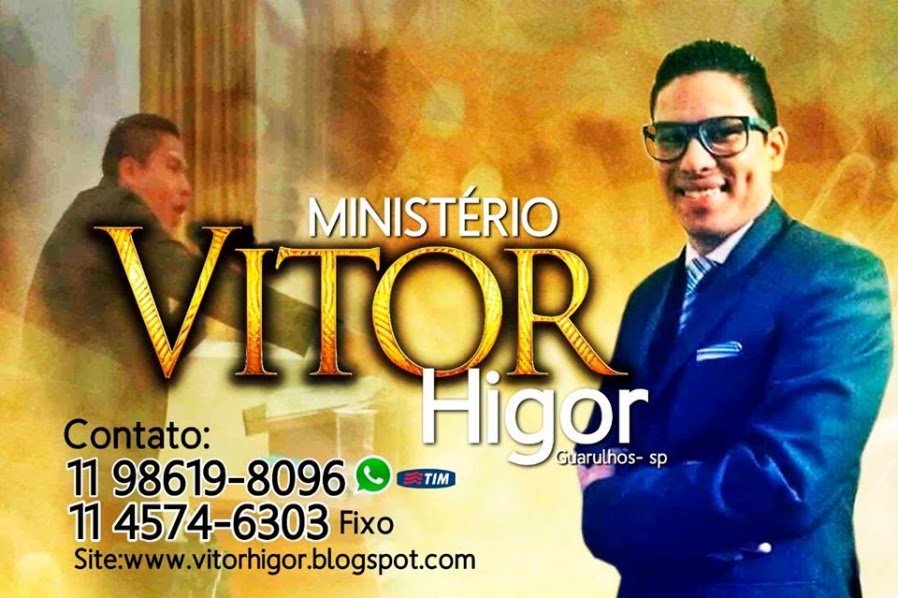 "MINISTÉRIO VITOR HIGOR"