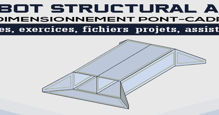 Formation Robot Structural Analysis – PONT-CADRE (DALOT) | F2 CAD Academy Formation Robot Structural Analysis – PONT-CADRE (DALOT) | F2 CAD Academy