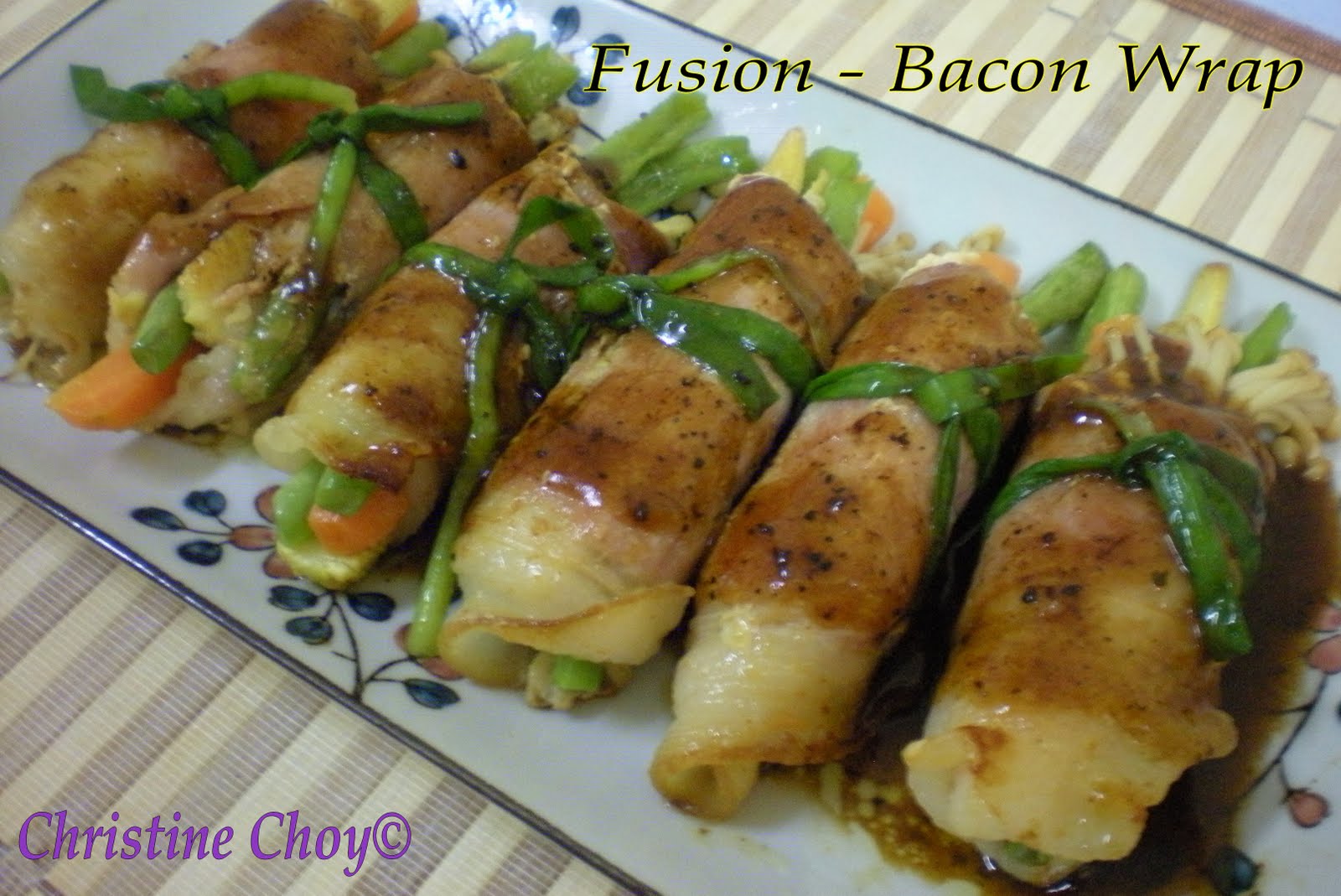 Food@Home Sweet Home: Bacon Wrap - Fusion Dish
