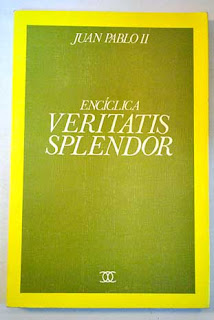 BIBLIOTECA CATÓLICA: Carta Encíclica - VERITATIS SPLENDOR