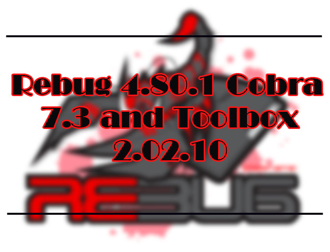 PS3 CFW Rebug 4.80.1 CEX/DEX Cobra 7.3 and Toolbox 2.02.10 - Consoleinfo