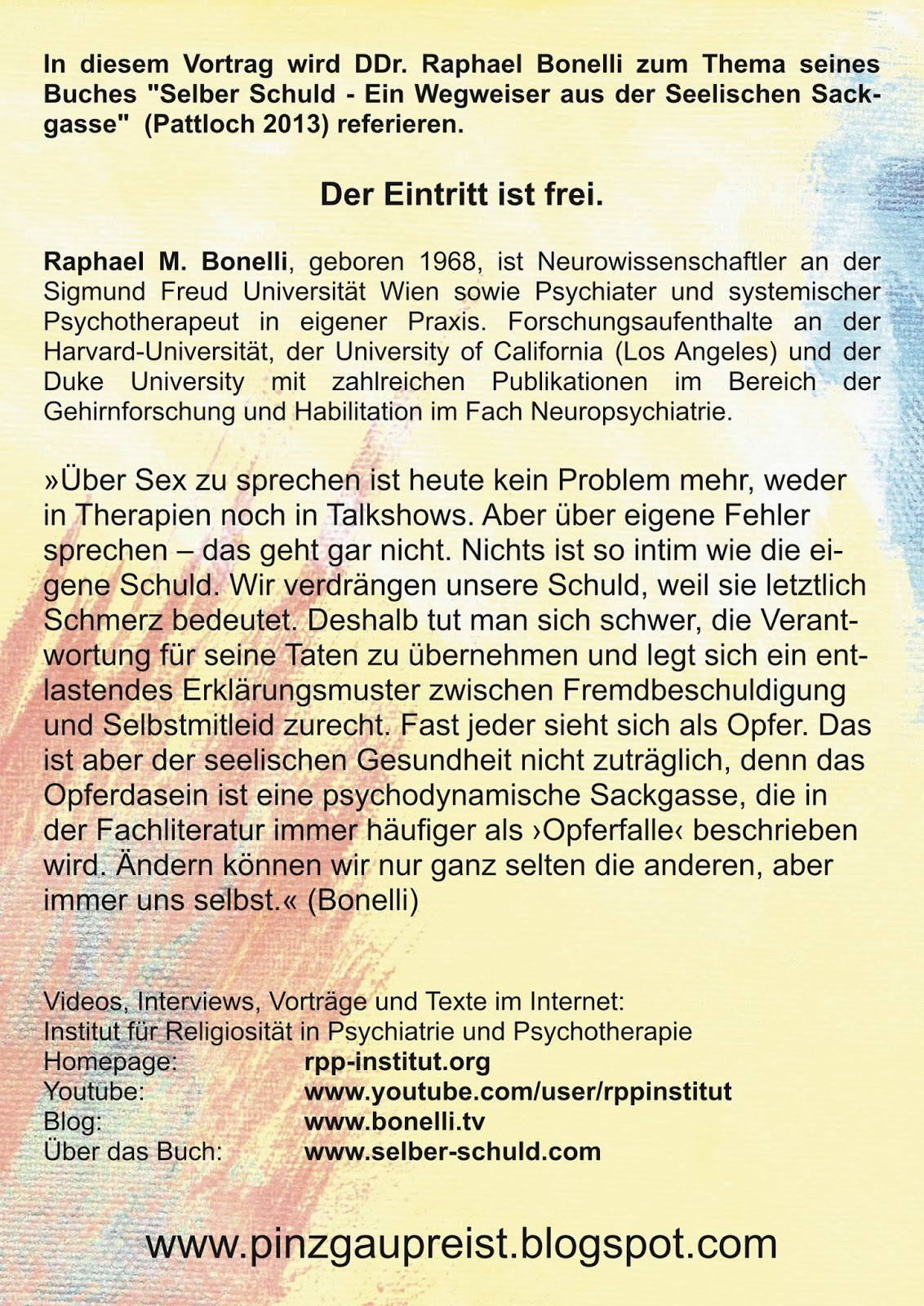 OBERPINZGAU - PREISE DEN HERRN: Selber Schuld - Bonelli Vortrag in ...