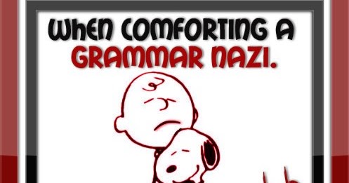 A Majority of Two: The Grammar Nazi...