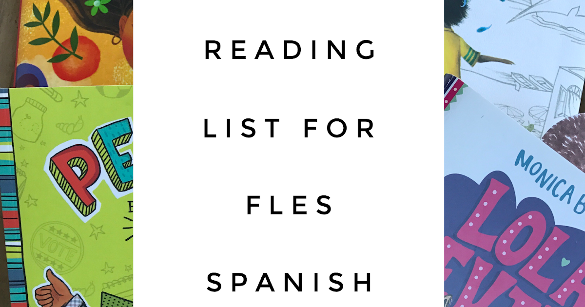 Summer Reading List for Elementary Spanish Students 2018 | Mundo de Pepita