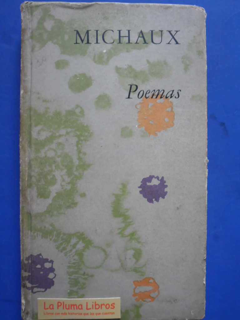 LA PLUMA LIBROS: POEMAS 1927 – 1954 (1ra ed 1959) - MICHAUX HENRI