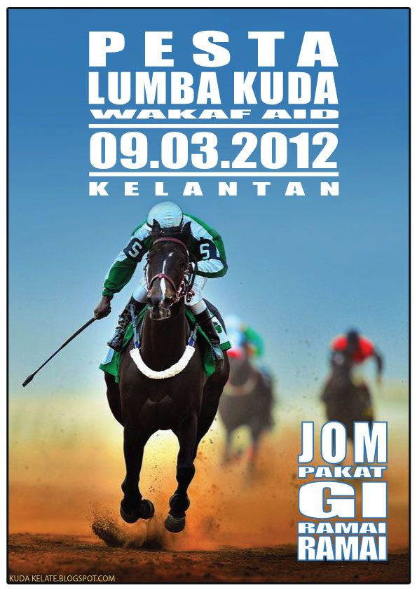KUDA KELATE: Hebahan Sukan Berkuda - 9 Mac 2012