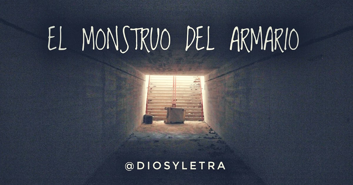 EL MONSTRUO DEL ARMARIO