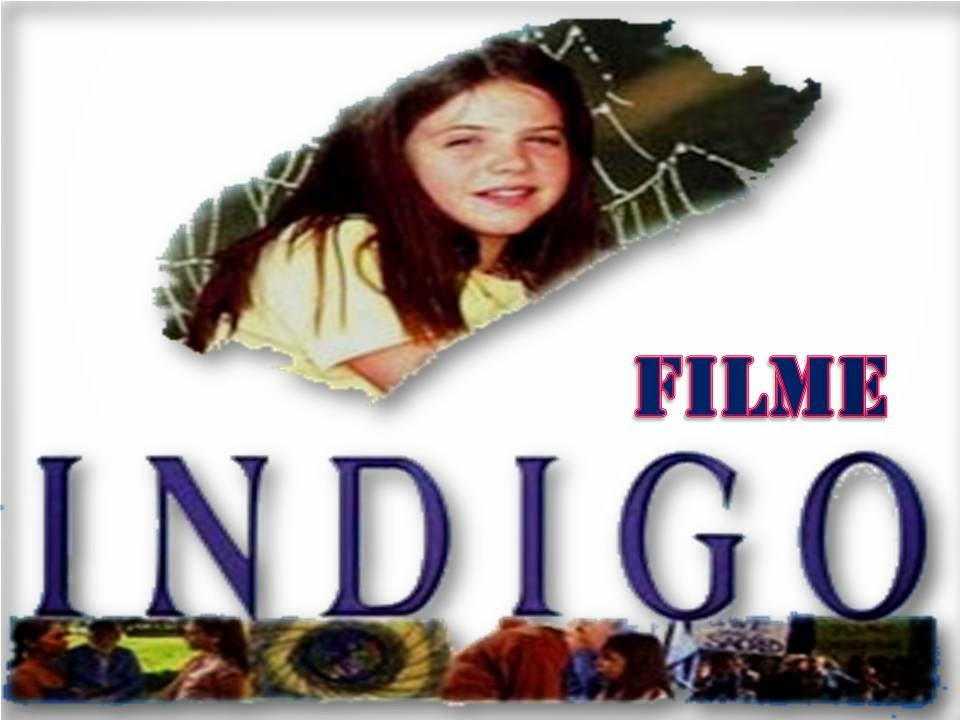 IVANETE TELE BRASIL: FILME ÍNDIGO - COMPLETO - LEGENDA PORTUGUES-BRASIL.