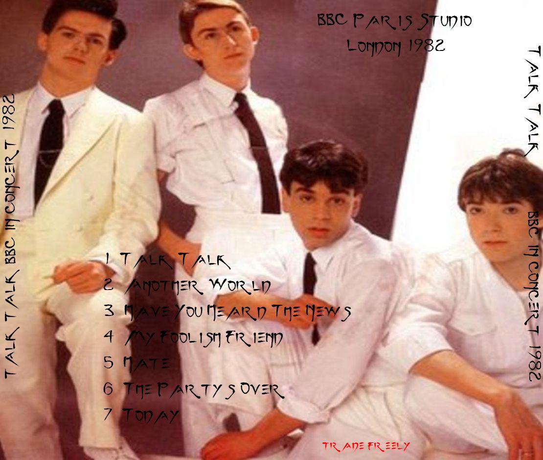 T.U.B.E.: Talk Talk - 1982-04-10 - London, UK (FM/FLAC)