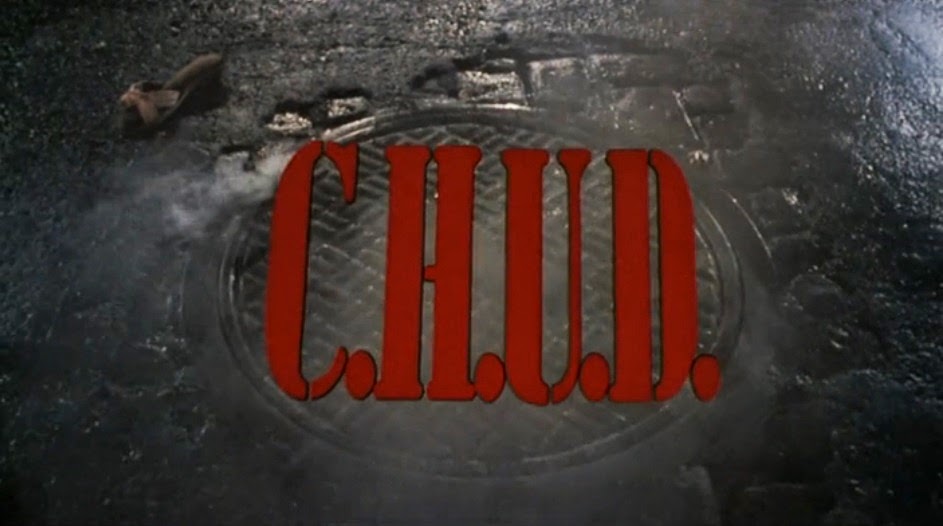 The Bloody Pit of Horror: C.H.U.D. (1984)
