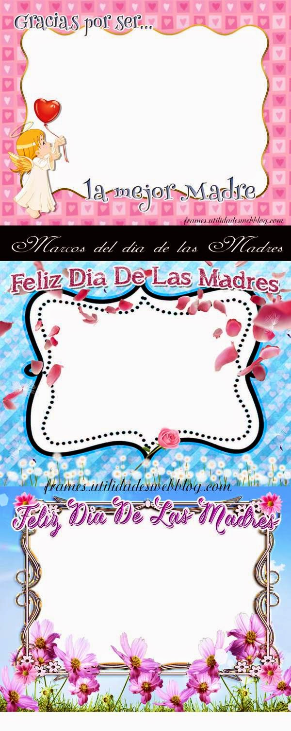 3 diseños de marcos para fotos con motivo del día de las madres - Photo ...