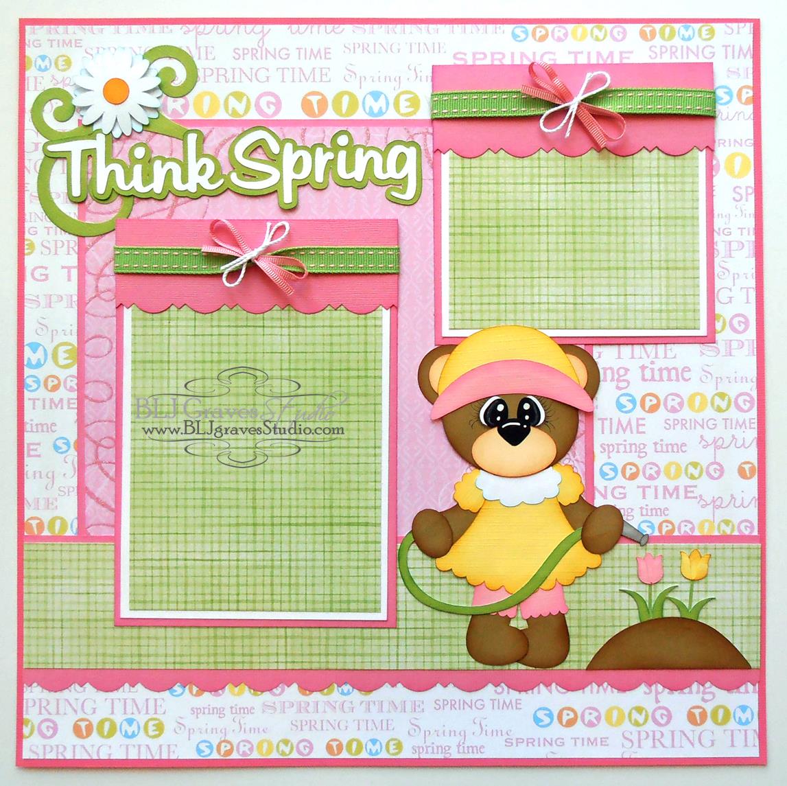 BLJ Graves Studio: Think Spring Scrapbook Page