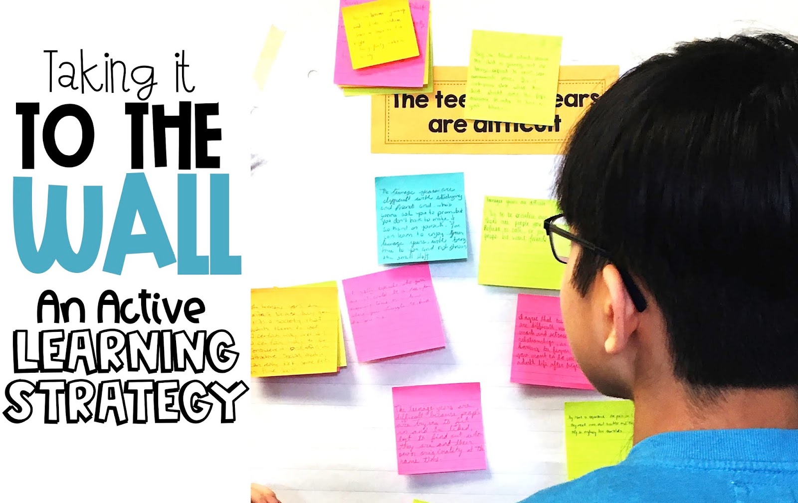 Active Learning Strategy: Take it to the wall - Learning in Room 213