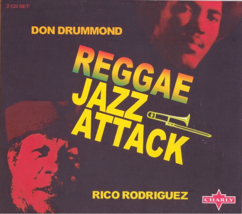 DON DRUMMOND & RICO RODRIGUEZ - Reggae Jazz Attack | Your Musical ...