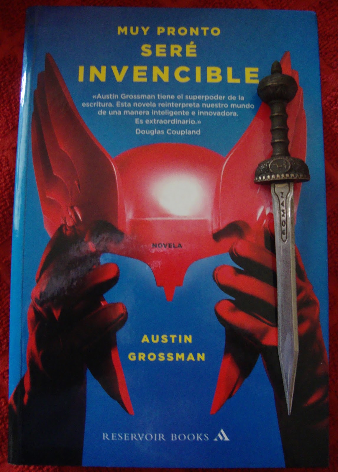 Libros de Olethros: MUY PRONTO SERÉ INVENCIBLE. Austin Grossman