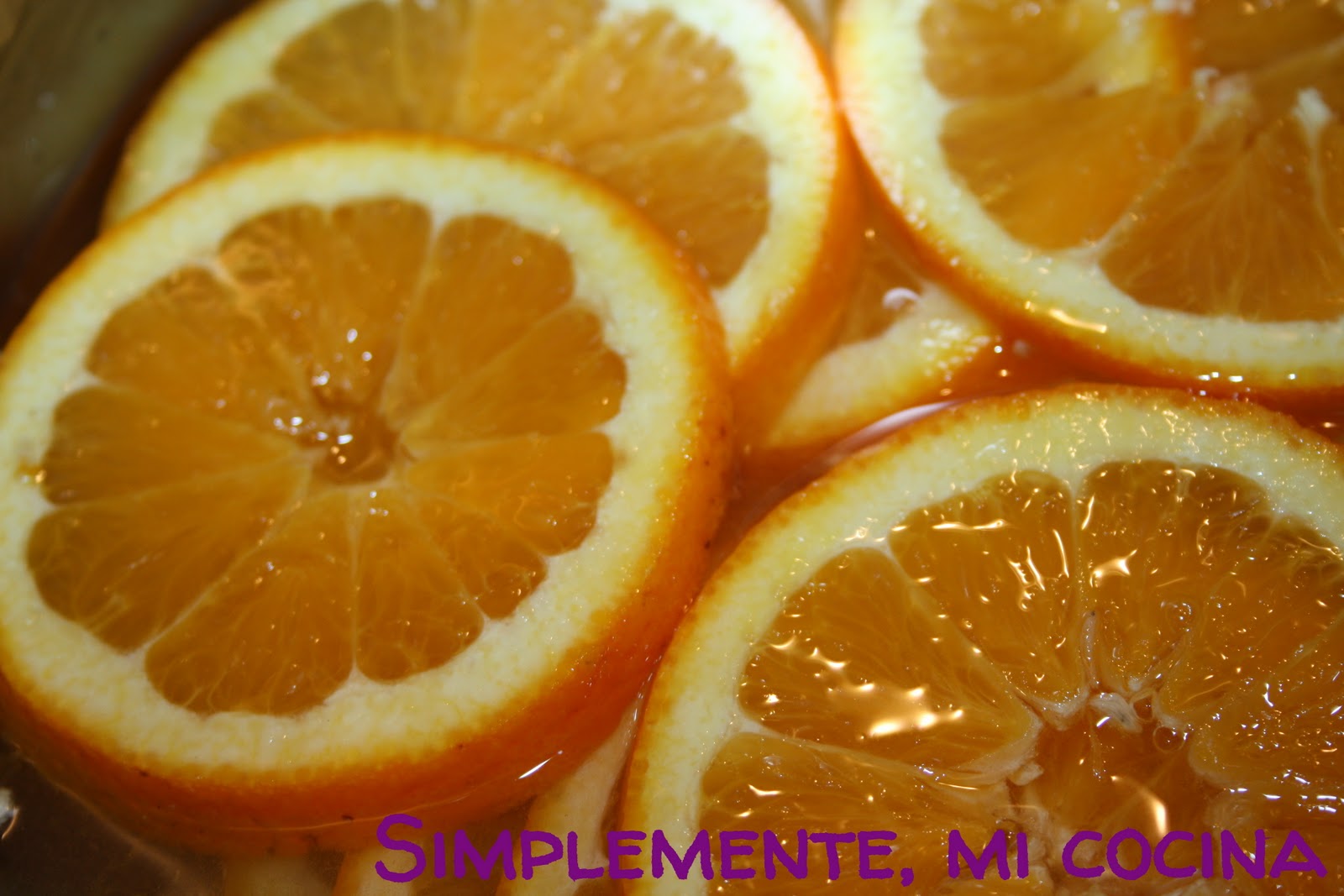 Simplemente, mi cocina: Naranjas confitadas