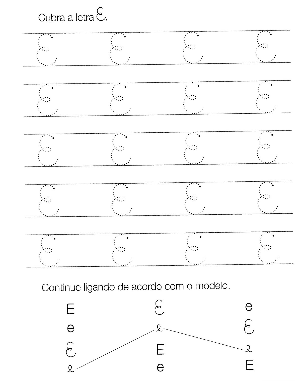 Profª Marcela - atividades: Letra E