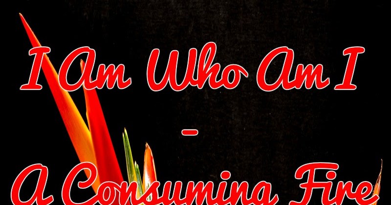 Christian Stress Management: Why God Revealed Himself as A Consuming Fire