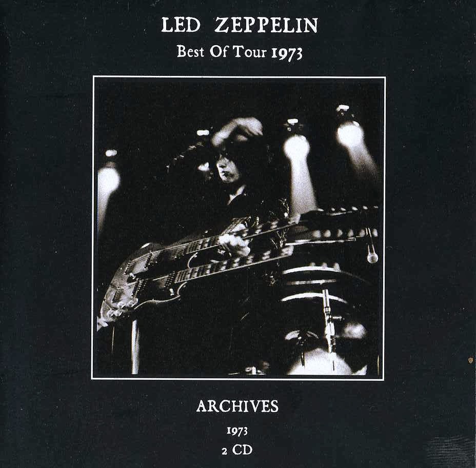 Led Zeppelin Bootlegs: Led Zeppelin - Archives-29 - Best Of Tour 1973 ...