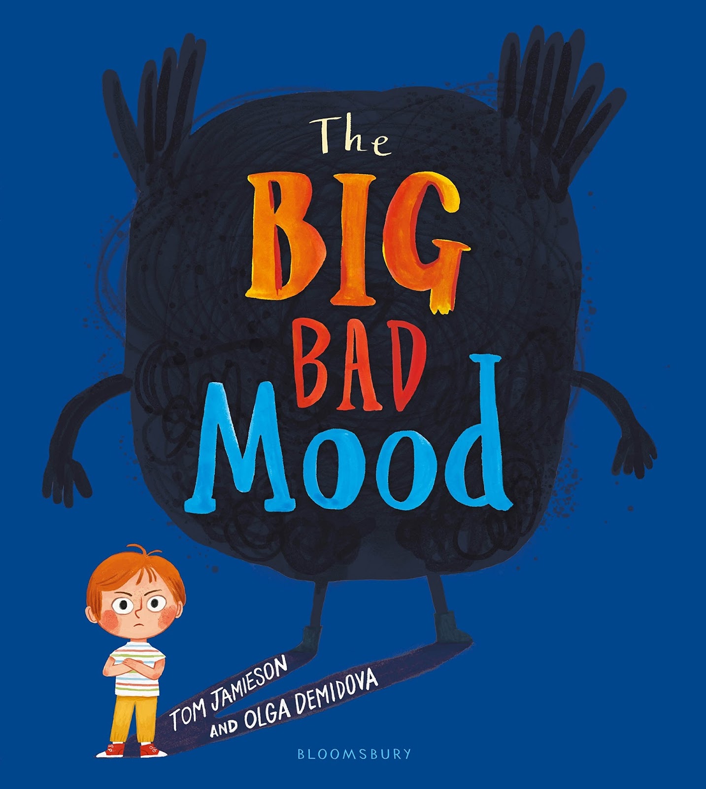 The Big Bad Mood by Tom Jamieson and Olga Demidova (Bloomsbury Children ...