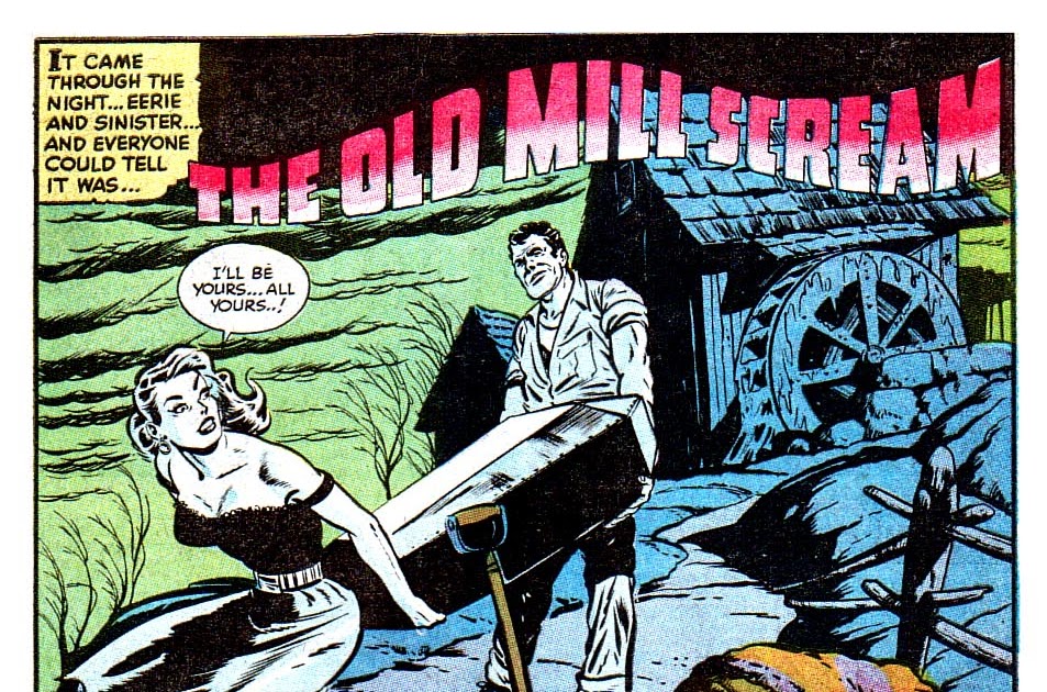 THE HORRORS OF IT ALL: The Old Mill Scream