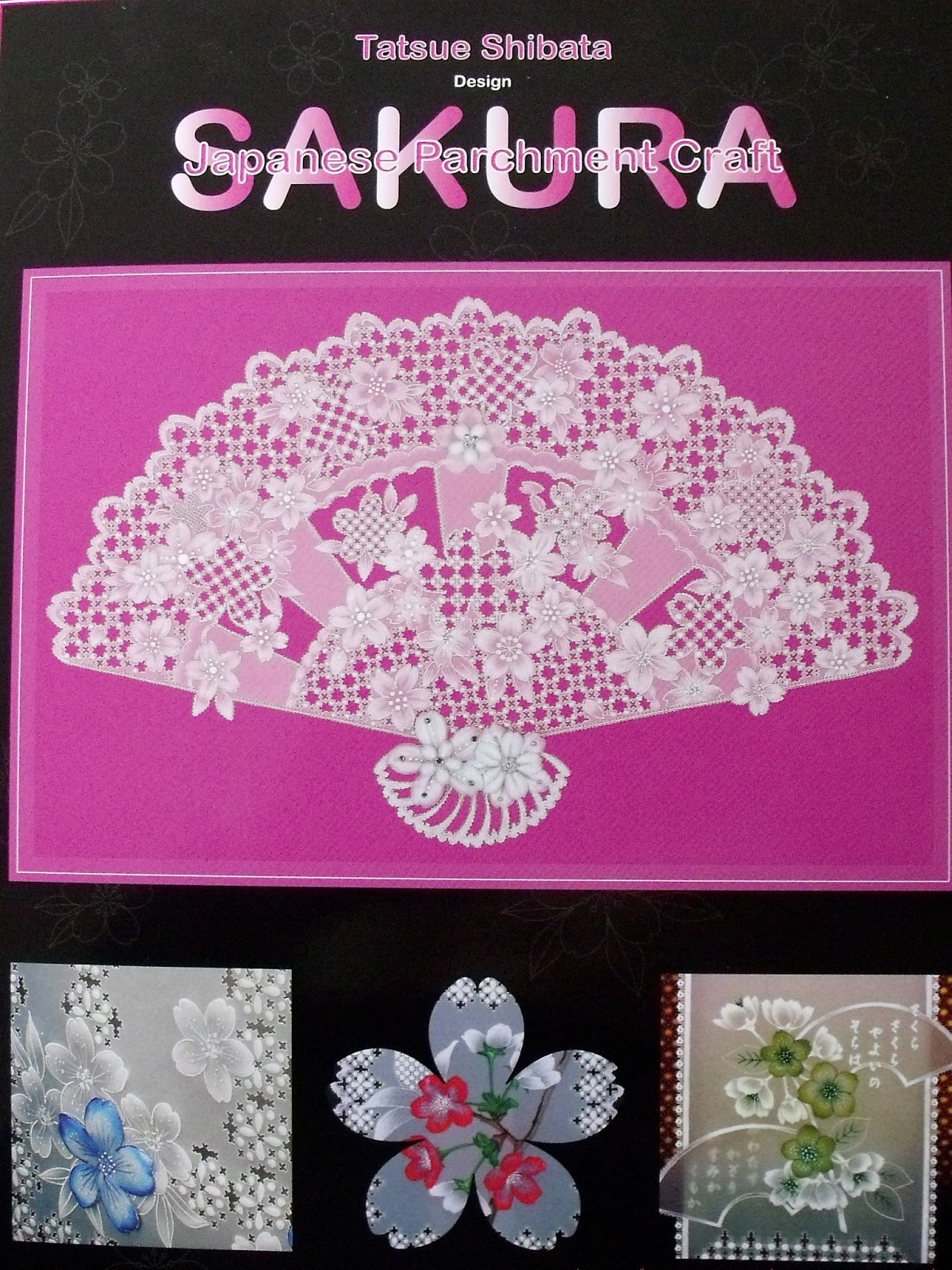 Perfect Parchment Craft Blog: Sakura - Japanese Parchment Craft by ...
