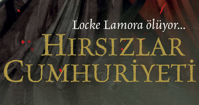 Kristal Kitap: Kitap Tanıtımı: Hırsızlar Cumhuriyeti - Scott Lynch ...