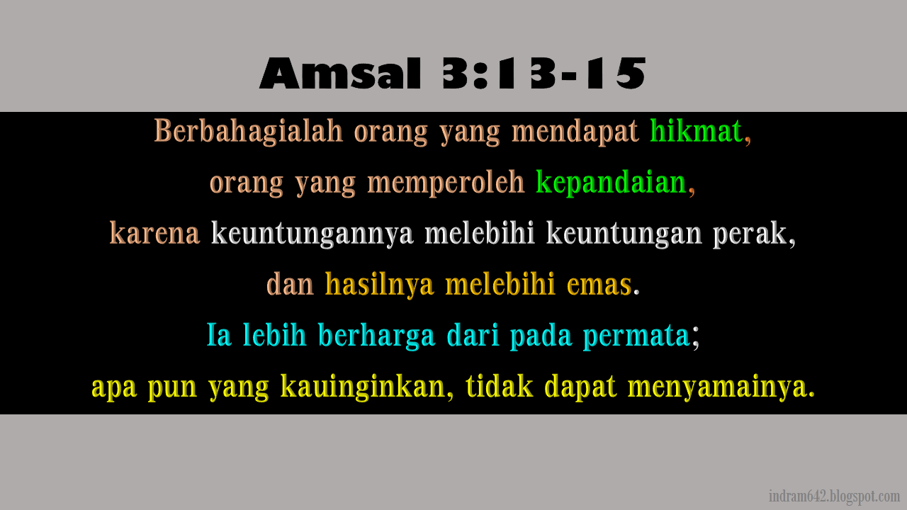 SENI MENULIS ISI HATI TUHAN : AMSAL 3:13-15