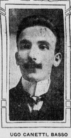 FORGOTTEN OPERA SINGERS : Ugo Canetti (Bass) (Venezia, Italy ? 1877 - ?)