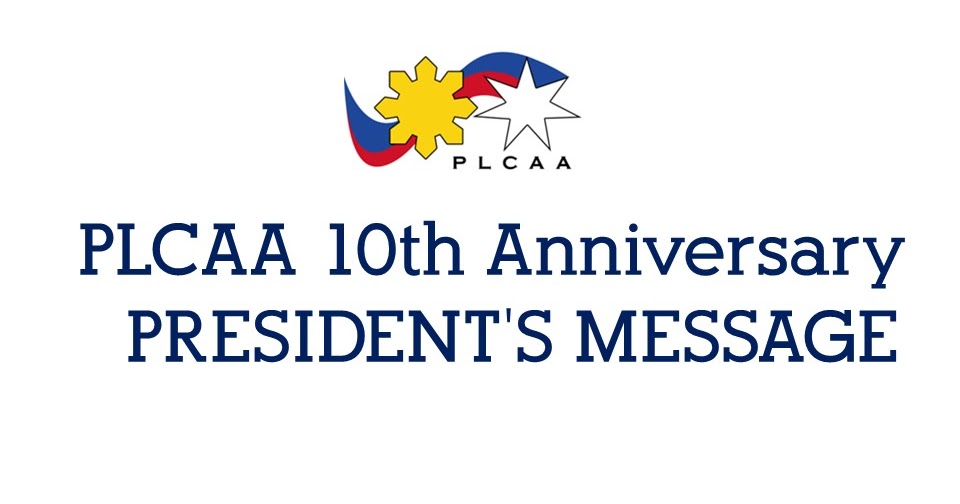 PLCAA 10th Anniversary - President's Message