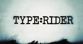 Type:Rider Now Availble for iOS and Android Devices - BioGamer Girl