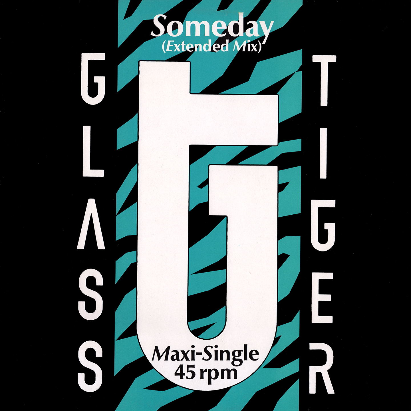 12''/80's: GLASS TIGER - Someday (1986)