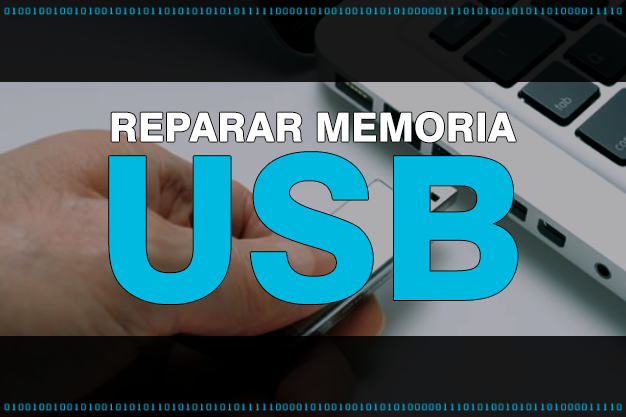 Como reparar una USB - Informatica Basica