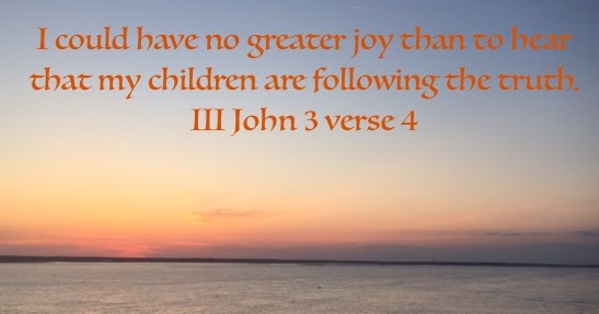 My Strength: III John 4 - "I Have This Hope"