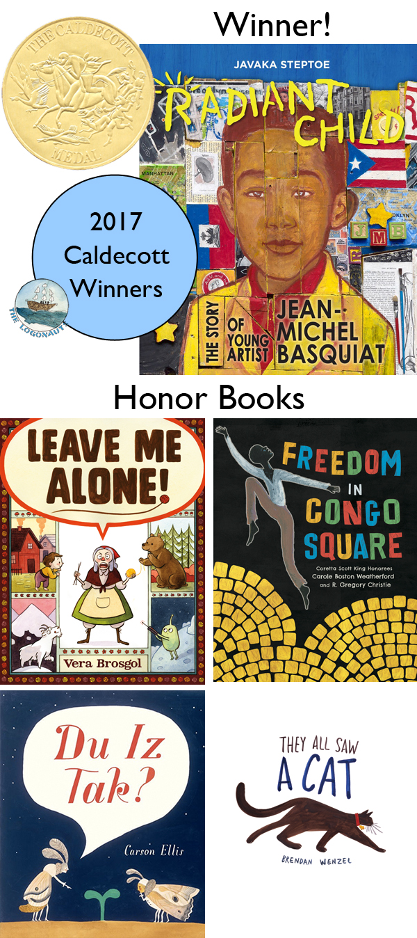 Congrats to 2017 Caldecott Winners! | The Logonauts