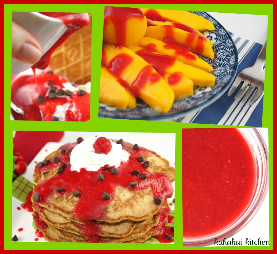 Kahakai Kitchen: Raspberry Sauce--A Festive, Fun, and Versatile Topping