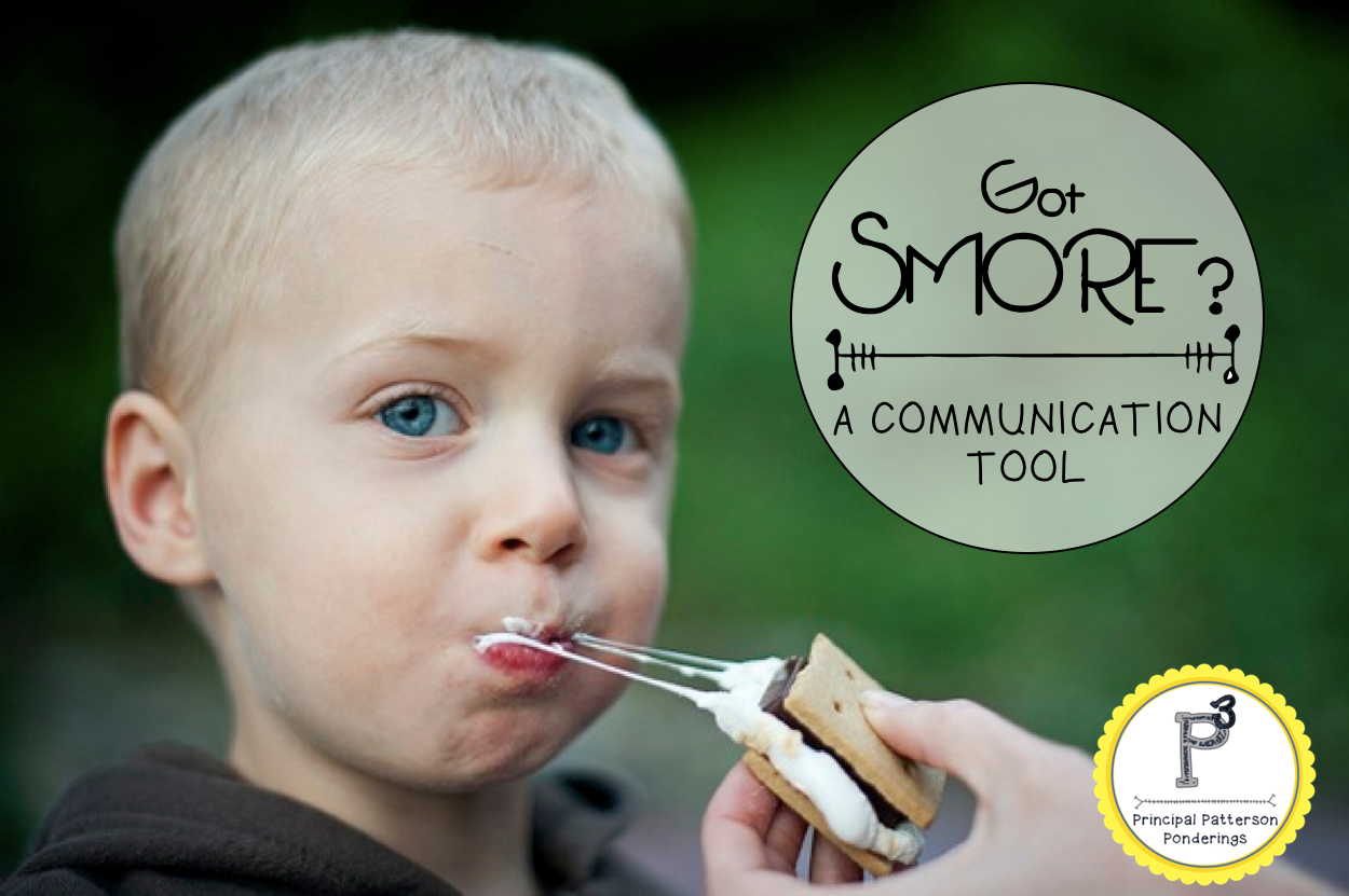 Principal Patterson Ponderings: Got SMORE?
