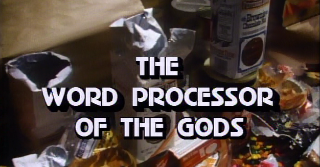 Entering the Darkside: "The Word Processor of the Gods"