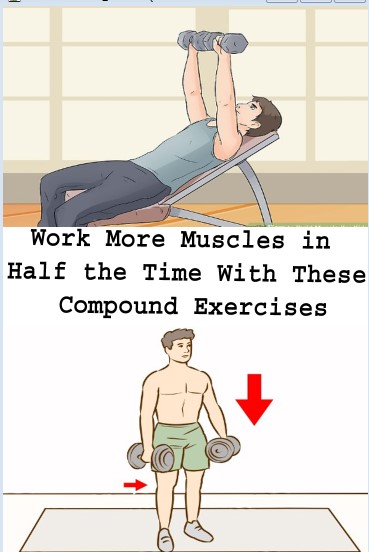 Work More Muscles in Half the Time With These Compound Exercises