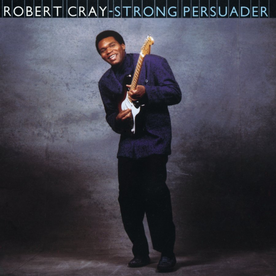 Jazz en la Web: The Robert Cray Band - Strong Persuader