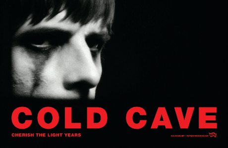 suteren bizzare: Cold Cave - Cherish The Light Years (2011)
