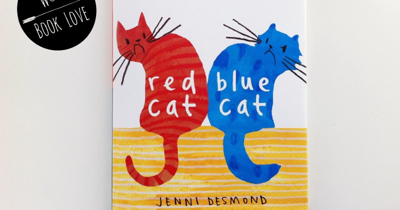 A GOOD BOOK // Red Cat Blue Cat | WILD & GRIZZLY