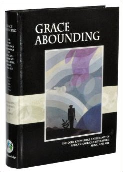 Grace Abounding: The Core Knowledge Anthology of African-American ...