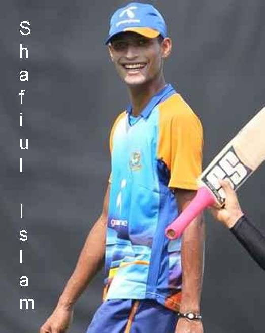 Shafiul Islam Cricketer of Bangladesh